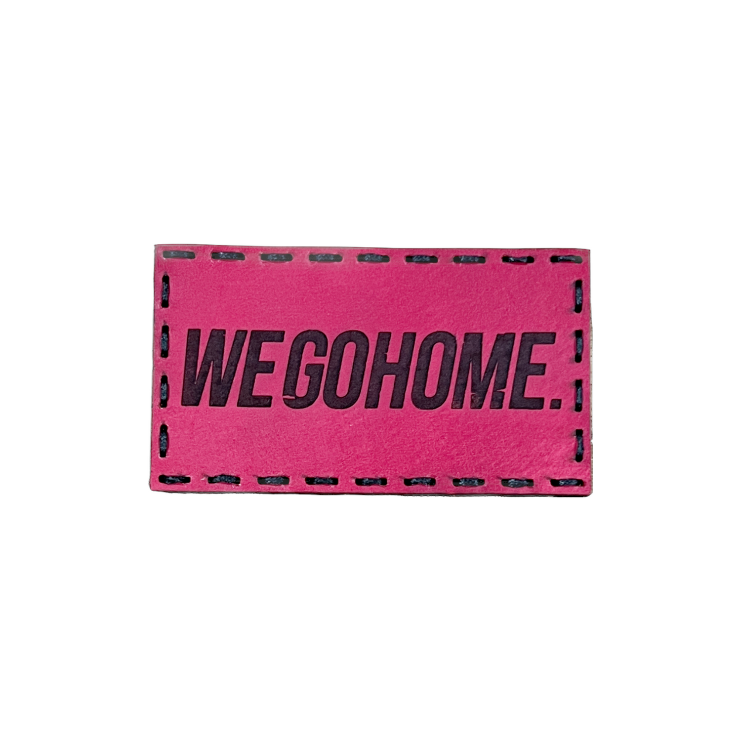 WE GO HOME LEATHER PATCH